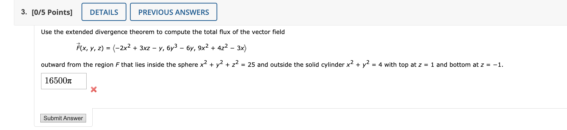 Solved Use The Extended Divergence Theorem To Compute The