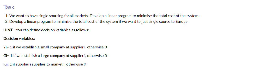 Solved Linear programming for Single sourcing problem There | Chegg.com