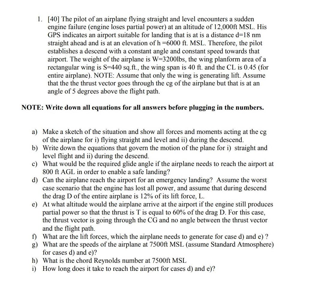 1. [40] The pilot of an airplane flying straight and | Chegg.com