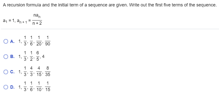 Solved A recursion formula and the initial term of a | Chegg.com