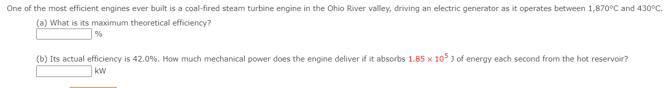 Solved One of the most efficient engines ever built is a | Chegg.com