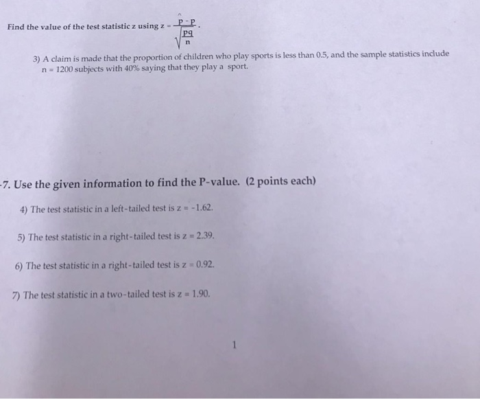 Solved Find the value of the test statistic z using z P9 3) | Chegg.com