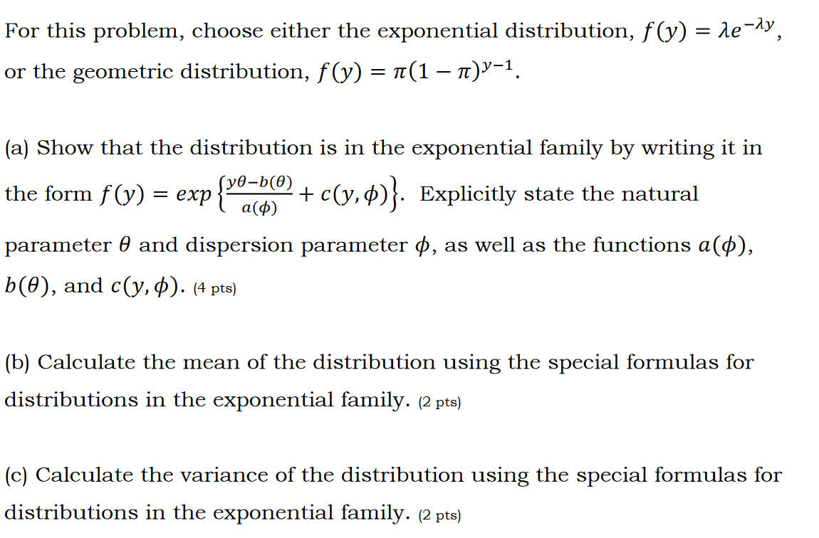 Solved For this problem, choose either the exponential | Chegg.com