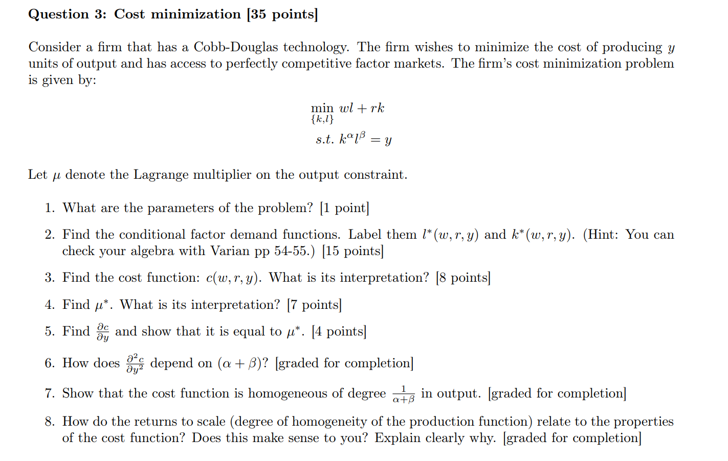 Solved Question 3: Cost minimization (35 points) Consider a | Chegg.com