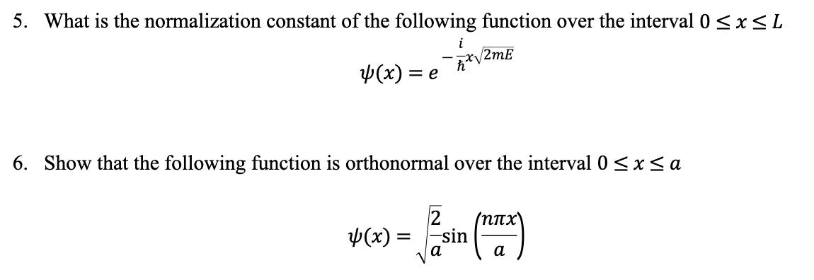 Solved 5. What is the normalization constant of the | Chegg.com