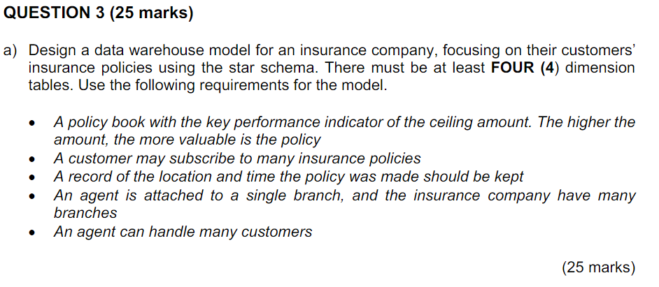 a) Design a data warehouse model for an insurance | Chegg.com