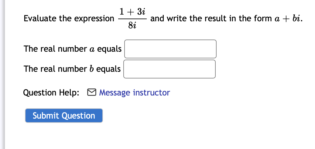 Solved Evaluate the expression 1+ 3i 8i and write the result | Chegg.com