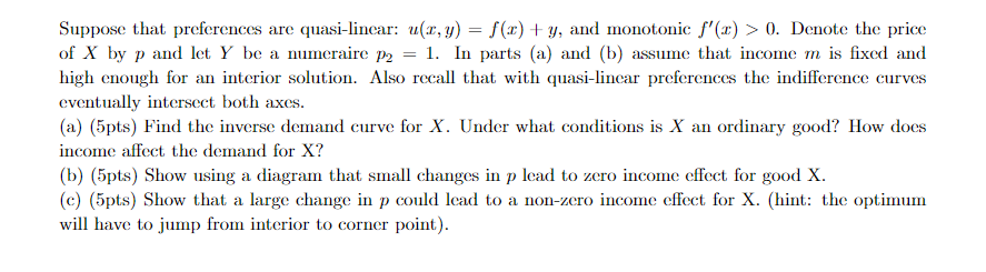 Solved Suppose that preferences are quasi-linear: | Chegg.com