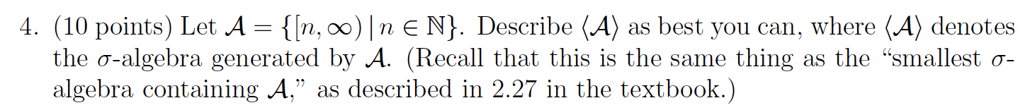 Solved denotes the sigma-algebra on R (real numbers) | Chegg.com