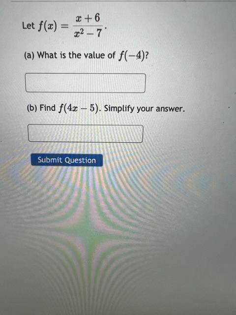 Solved Let f(x)=x2−7x+6 (a) What is the value of f(−4) ? (b) | Chegg.com