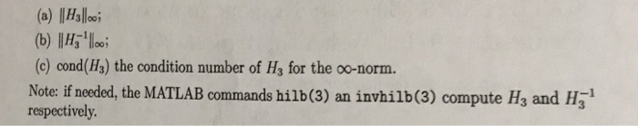 Solved 5. (10 points) We consider the Hilbert matrix Tt Ha- | Chegg.com