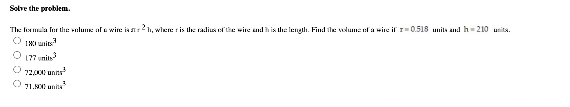 Solved The formula for the volume of a wire is πr2h, where r | Chegg.com