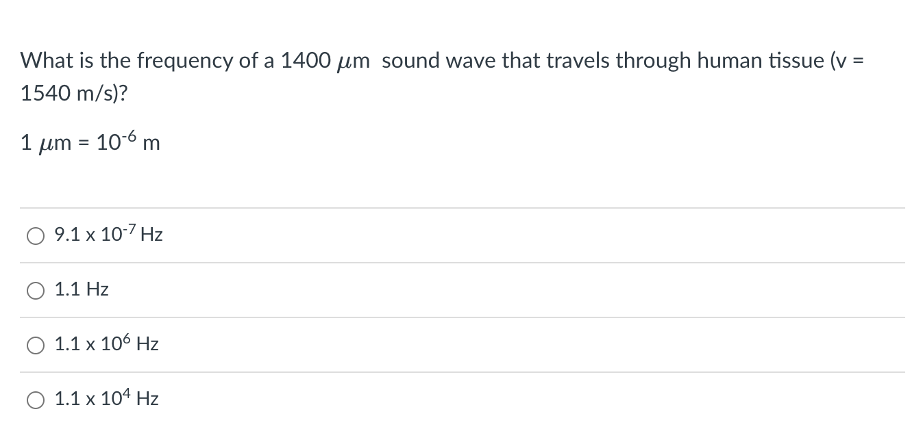 Solved What is the frequency of a 1400μm ﻿sound wave that | Chegg.com