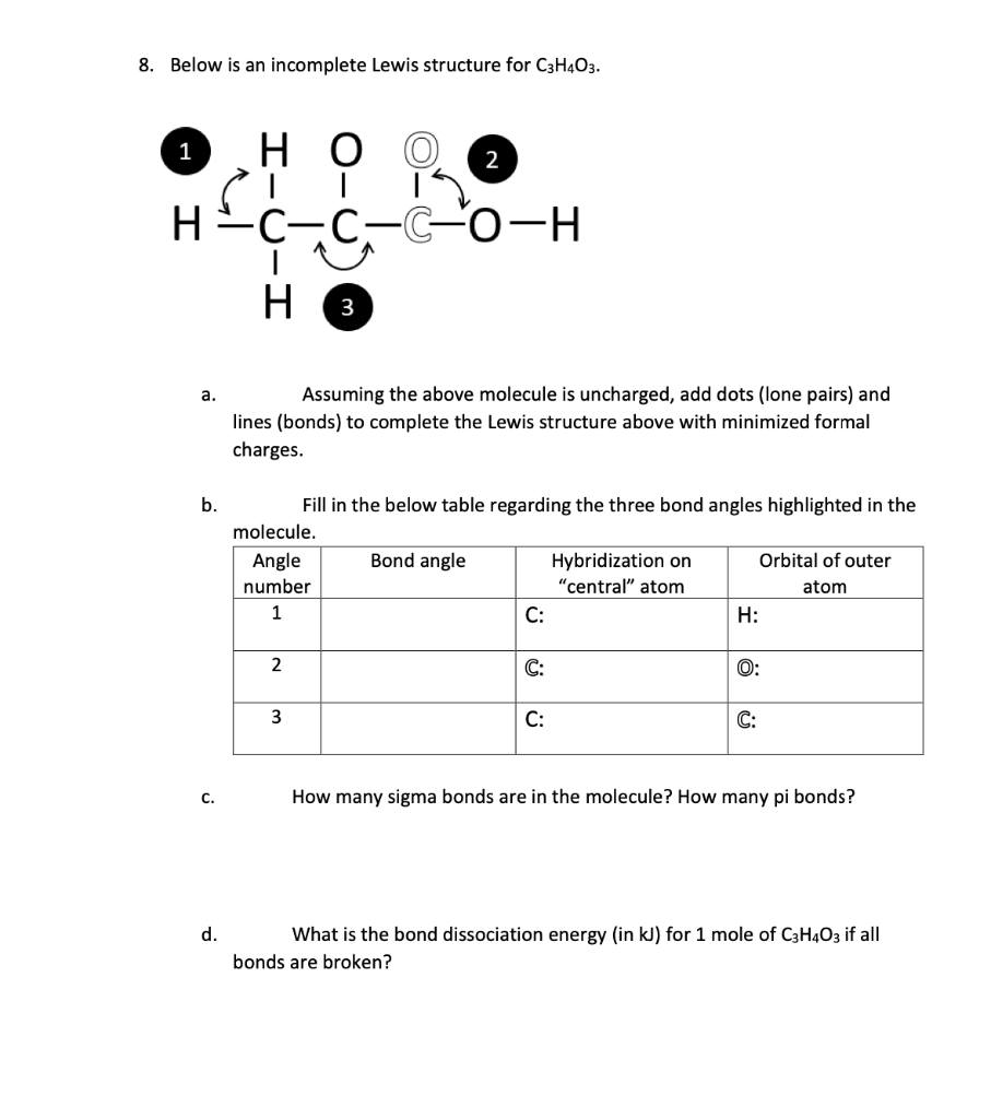 Solved 8. Below is an incomplete Lewis structure for C3H403. | Chegg.com