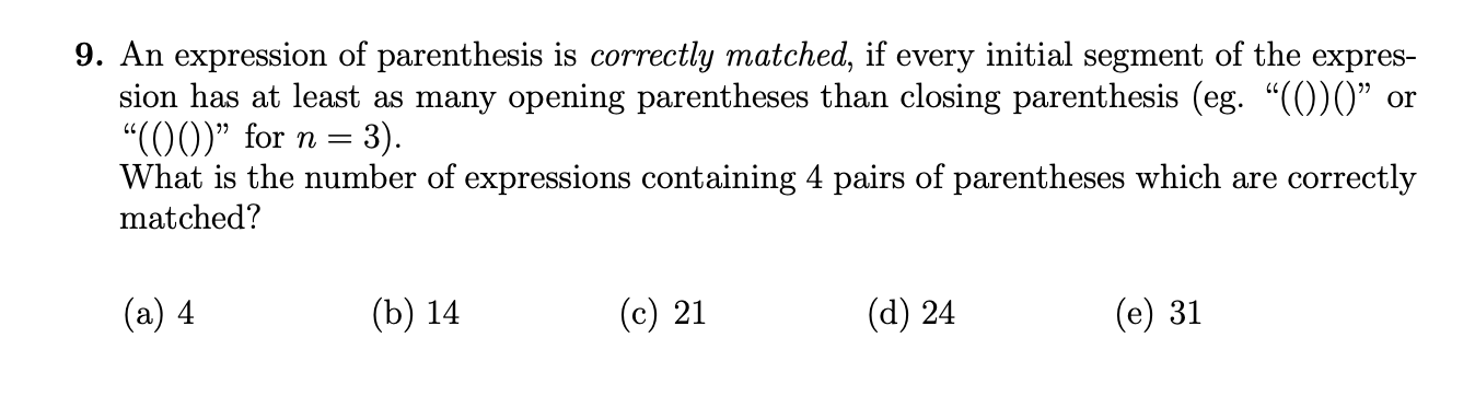 Solved 9. An expression of parenthesis is correctly matched, | Chegg.com