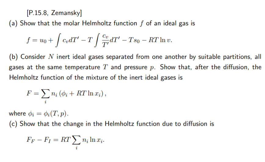 Solved [P.15.8, Zemansky] (a) Show that the molar Helmholtz | Chegg.com