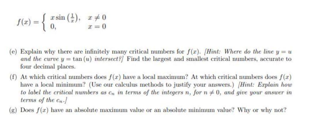 Solved f(x) = { = { asin () r sin (.), 170 =0 (e) Explain | Chegg.com
