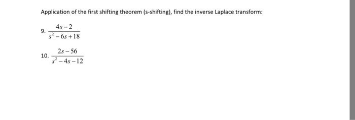 Solved Application of the first shifting theorem | Chegg.com
