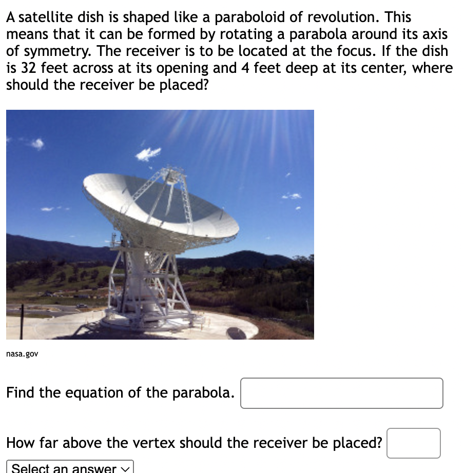 Solved A satellite dish is shaped like a paraboloid of | Chegg.com