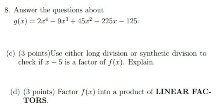 Solved 8. Answer the questions about 9(.2) = 2x4 - 9x3 + | Chegg.com