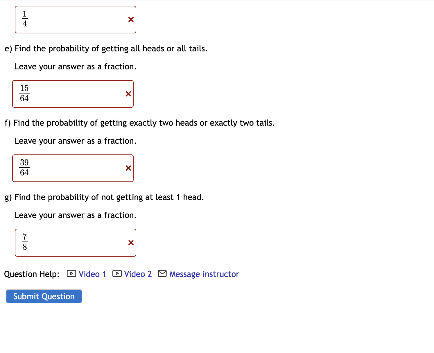 Solved A fair coin is flipped three times. a) State the | Chegg.com