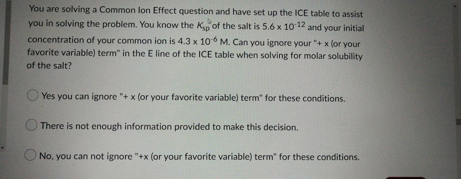 Solved You are solving a Common Ion Effect question and have | Chegg.com