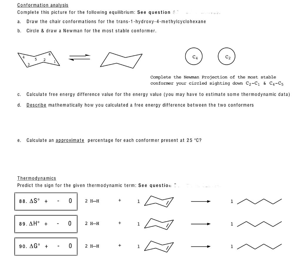 Solved Conformation analysis Complete this picture for the | Chegg.com