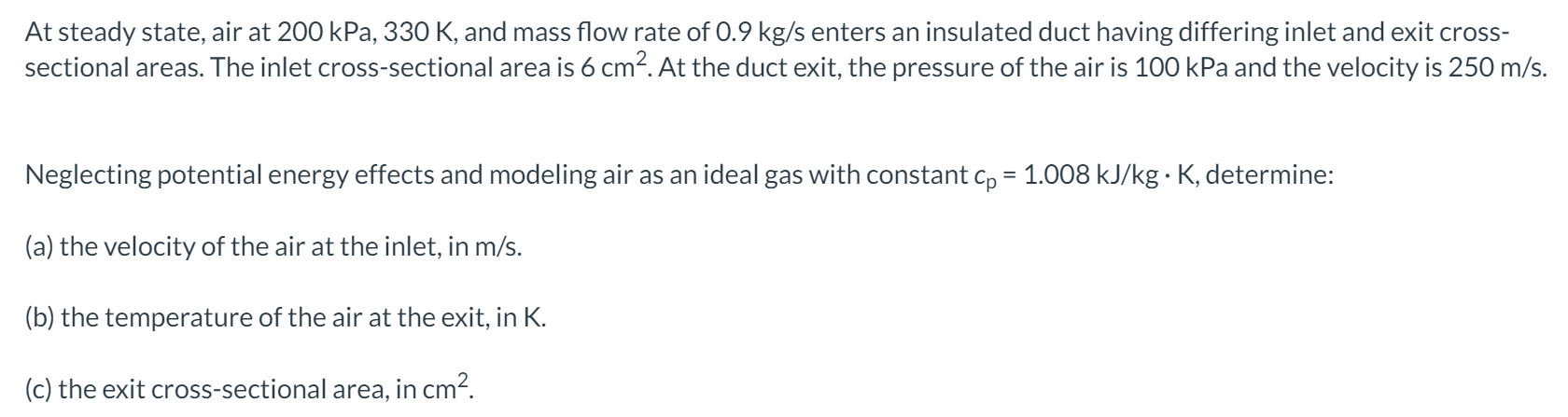 Solved At steady state, air at 200 kPa, 330 K, and mass | Chegg.com