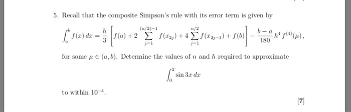 Solved 5 Recall That The Composite Simpsons Rule With Its 