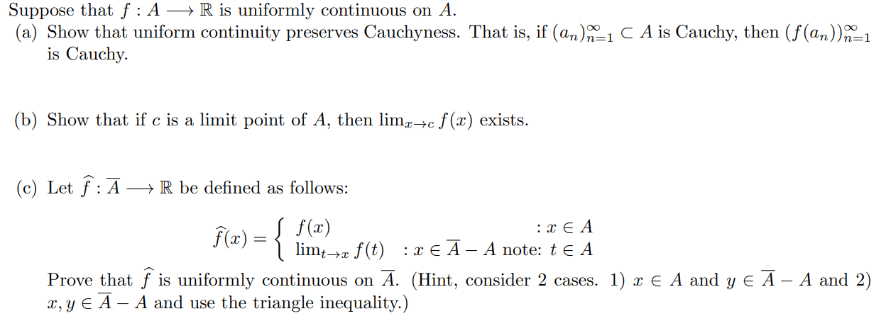 Solved Suppose that f:A R is uniformly continuous on A. (a) | Chegg.com