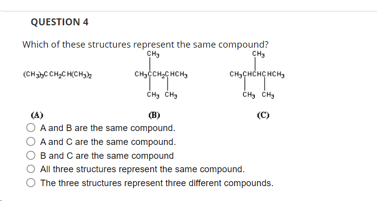 Solved Which of these structures represent the same | Chegg.com