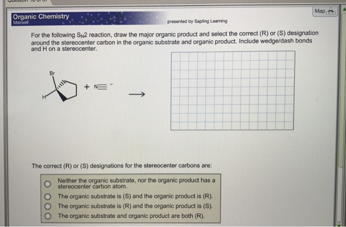 Solved: For The Following SN2 Reaction, Draw The Major Org... | Chegg.com