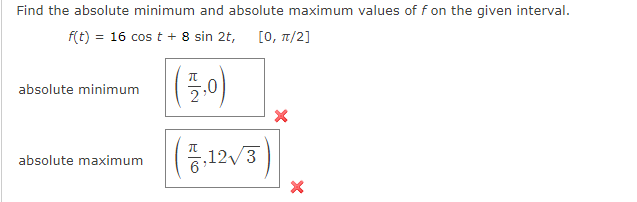 Solved Find the absolute minimum and absolute maximum values | Chegg.com