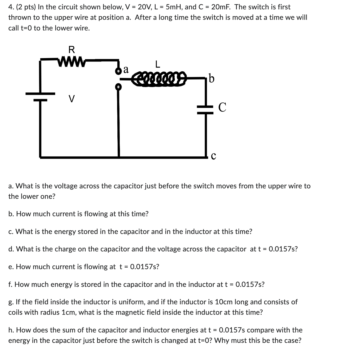 Solved 4 2 Pts In The Circuit Shown Below V20 V L5mh 