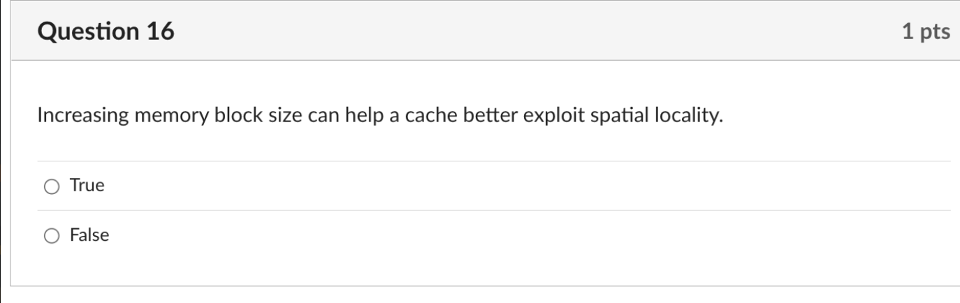 Solved Increasing memory block size can help a cache better | Chegg.com