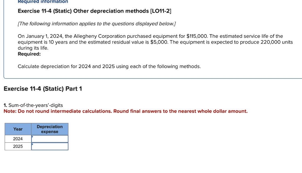 Solved Exercise 11-4 (Static) Other depreciation methods | Chegg.com