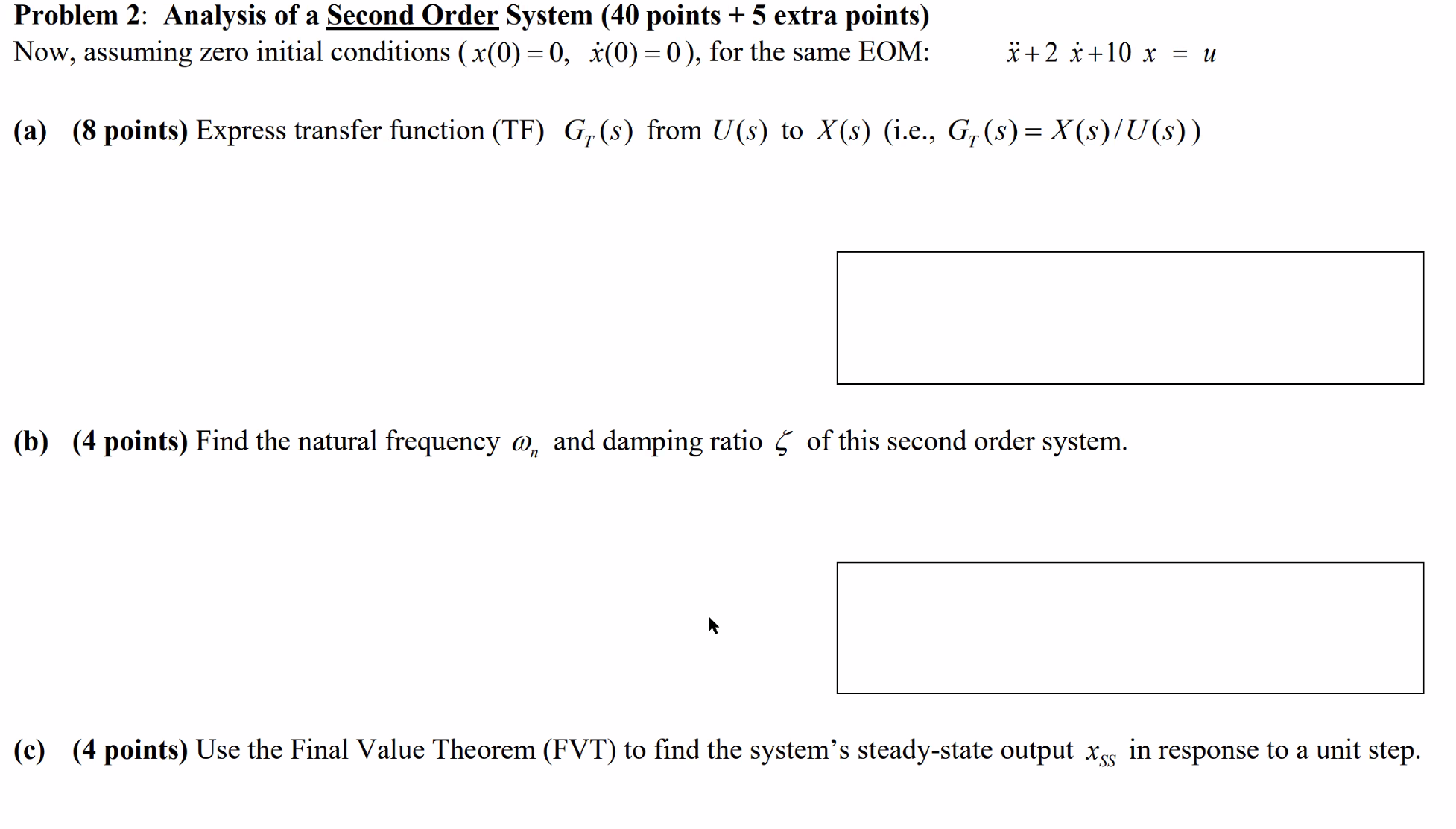 Solved Problem 2: Analysis of a Second Order System (40 | Chegg.com
