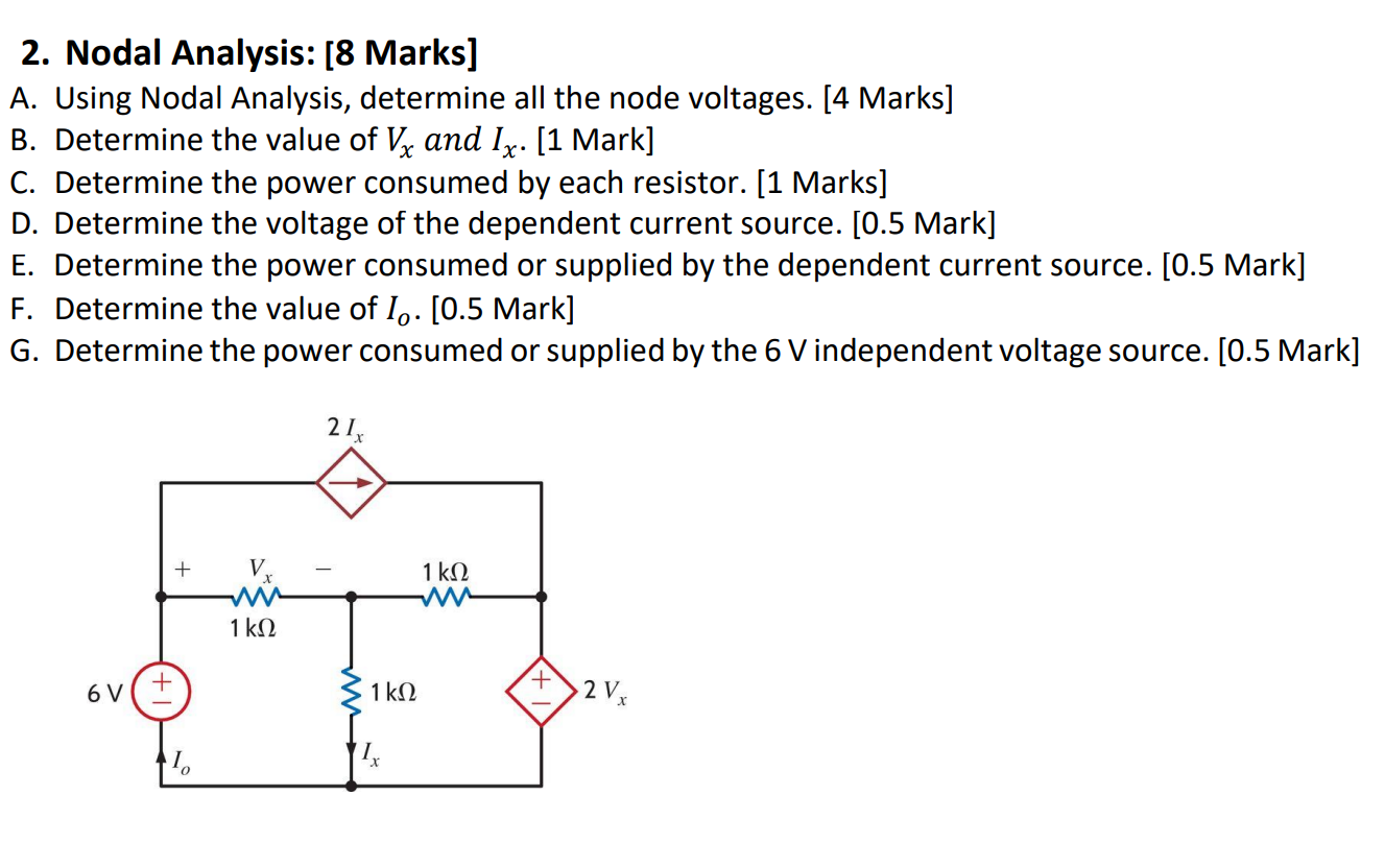Solved Nodal Analysis: [8 ﻿Marks]A. ﻿Using Nodal Analysis, | Chegg.com