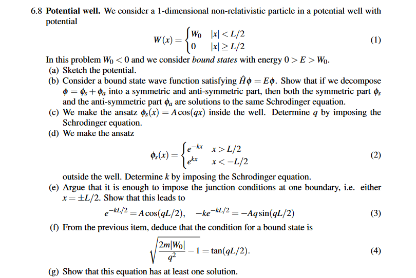 Solved 6.9 Anti-symmetric bound states in potential well. | Chegg.com