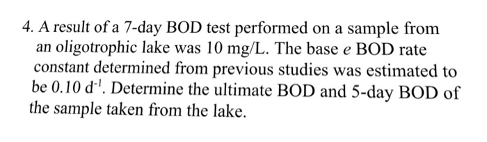 Solved 4. A result of a 7-day BOD test performed on a sample | Chegg.com