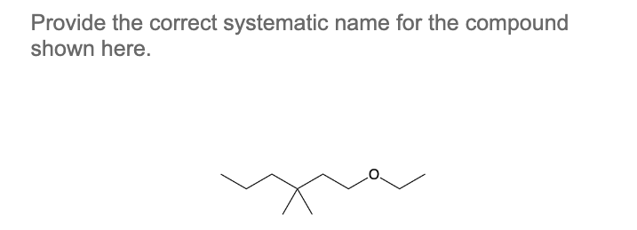 Solved Provide the correct systematic name for the | Chegg.com