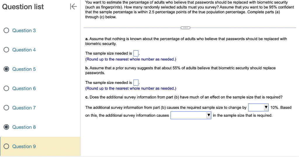 Solved Question list You want to estimate the percentage of | Chegg.com
