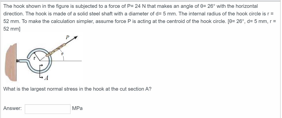 Solved The hook shown in the figure is subjected to a force | Chegg.com