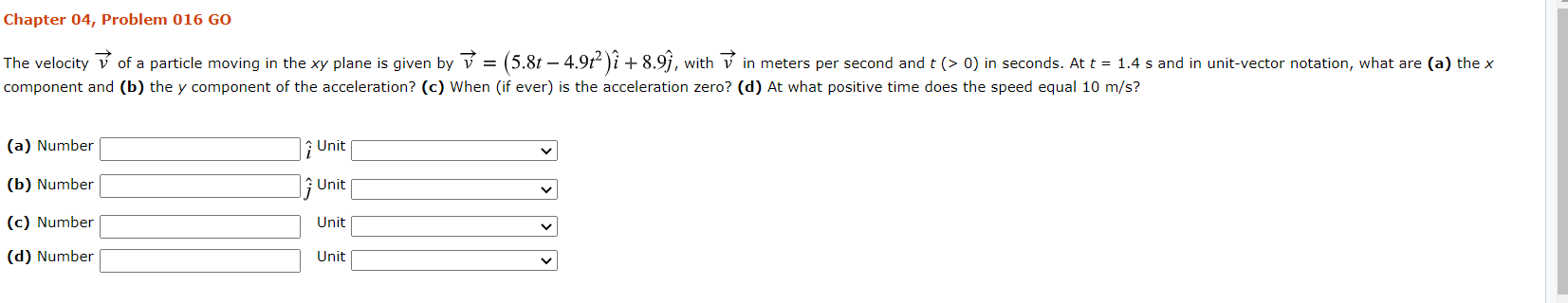Solved Chapter 04, Problem 016 GO The velocity of a | Chegg.com