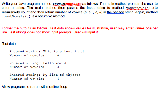 Solved Write your Java program named VowelsXourname as | Chegg.com