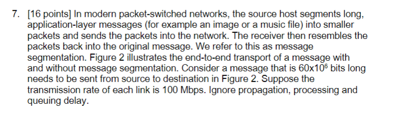 Solved [16 points] In modern packet-switched networks, the | Chegg.com
