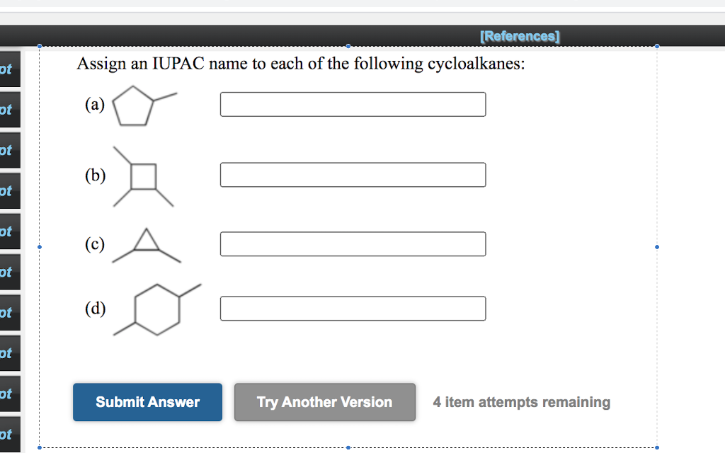 Solved [References] Assign an IUPAC name to each of the | Chegg.com
