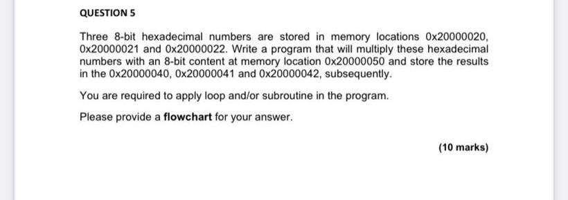 Solved QUESTIONS Three 8-bit hexadecimal numbers are stored | Chegg.com