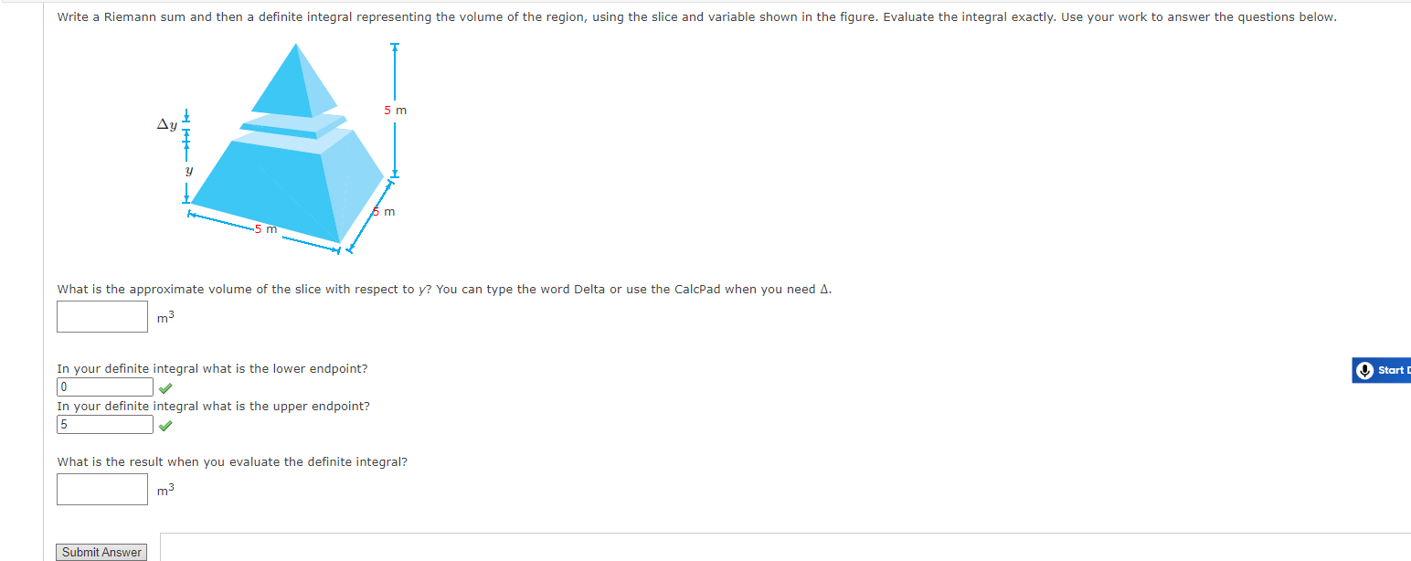 Solved What is the approximate volume of the slice with | Chegg.com