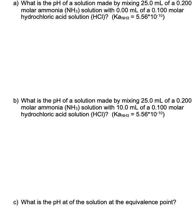 Solved a) What is the pH of a solution made by mixing 25.0 | Chegg.com